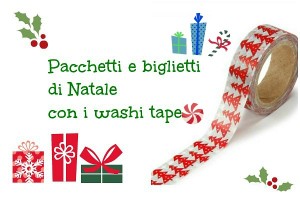 Pacchetti e biglietti di Natale con i washi tape - Blogmamma.it