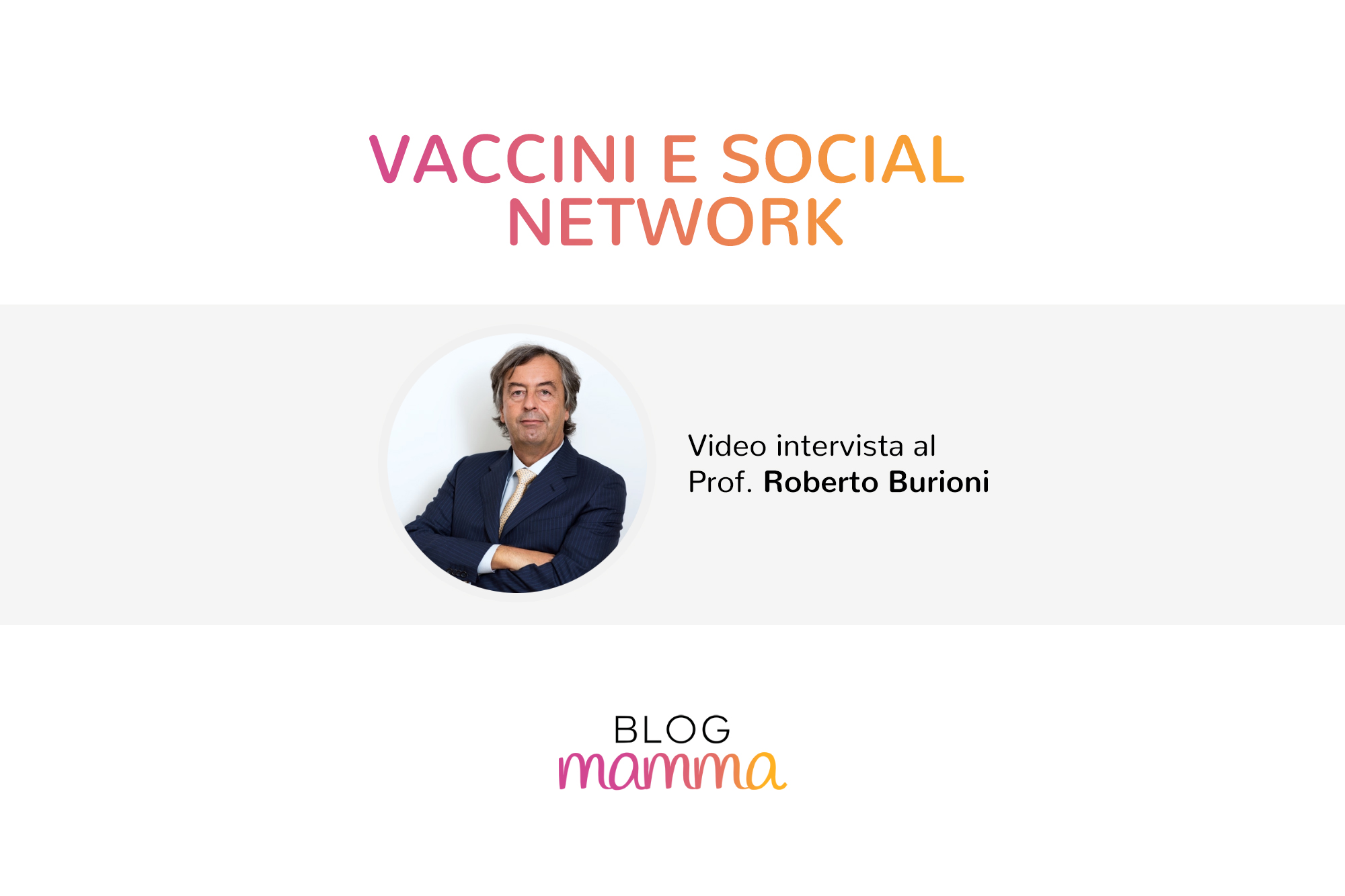 Vaccini e social network intervista DR Burioni come difendersi dalle bufale